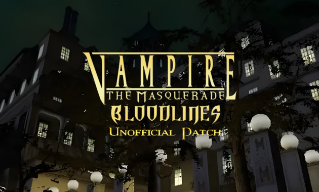 Vampire: The Masquerade - Bloodlines - Unofficial Patch (PC) – Compare ...